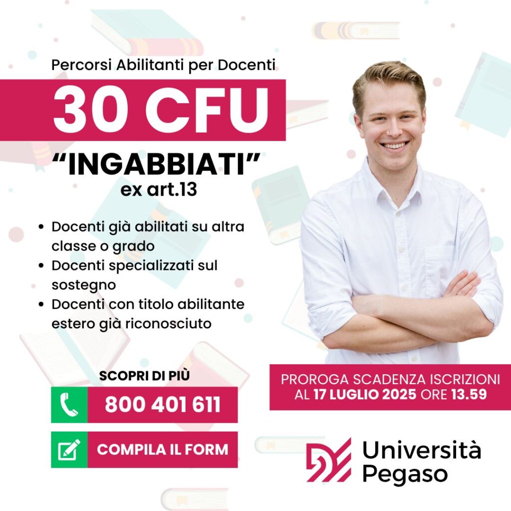 Proroga iscrizioni – Percorsi Abilitanti 30 CFU per Docenti “Ingabbiati” (Art. 13, DPCM 4 agosto ...